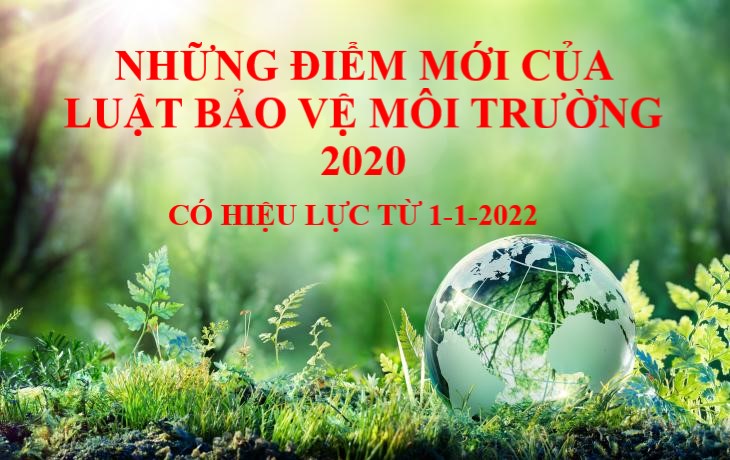 Những điểm mới cơ bản của Luật bảo vệ môi trường 2020